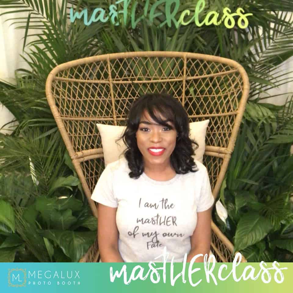 mastHERclass by Keisha & Friends 03-08-19 - Megalux Photo Booth #1 ...